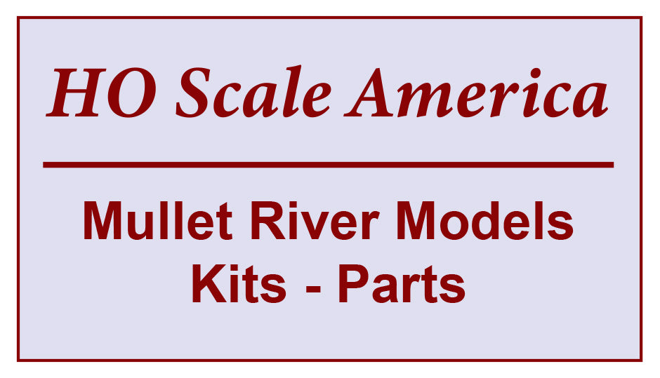 HO Mullet River Models – Scale America